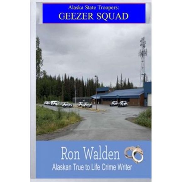 Ron Walden | Other | Alaka State Troopers Geezer Squad Ron Walden ...